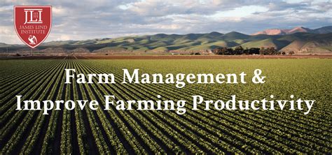 Farm Management Measures To Improve Farming Productivity JLI Blog
