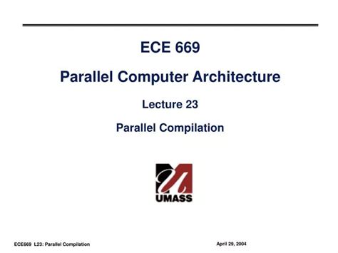 ppt ece 669 parallel computer architecture lecture 23 parallel