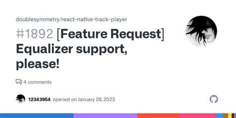Feature Request Equalizer Support Please · Issue 1892