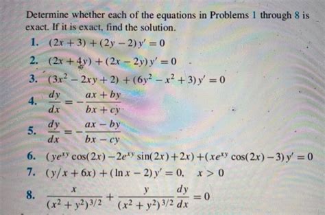 Solved Determine Whether Each Of The Equations In Problems Chegg