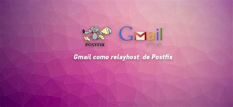 Configurar postfix a través relayhost autenticado Gmail Castris