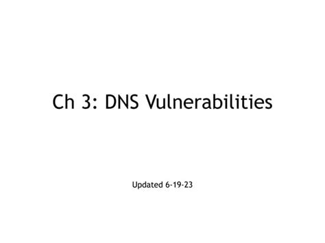 3 Dns Vulnerabilities Ppt