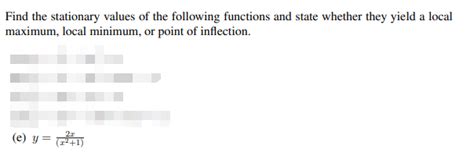 Solved Find The Stationary Values Of The Following Functions
