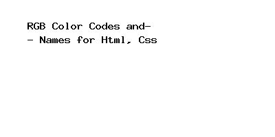 RGB Color Codes And Names For Html Css
