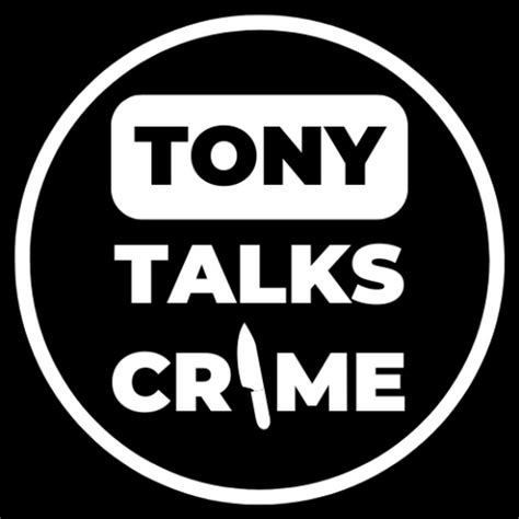 Tony Talks Crime Youtube