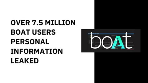 Boat Customers Alerted To 7 5 Million Users Data Breach By Boat Apr