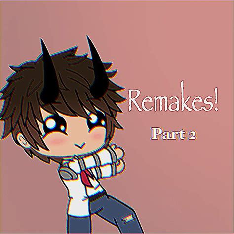 Preset Remakes Part Two Gacha Life Amino