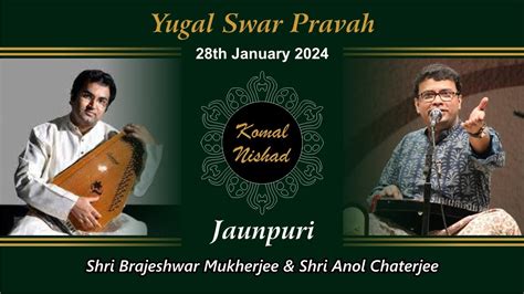 Jaunpuri Brajeswar Mukherjee Anol Chaterjee Hindustani Classical