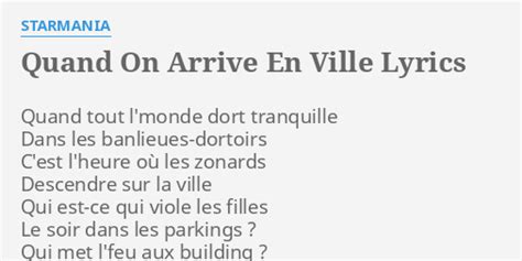 QUAND ON ARRIVE EN VILLE LYRICS By STARMANIA Quand Tout L Monde Dort