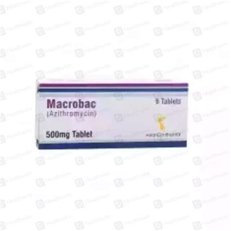 Macrobac 500mg 6 Tablets Price In Pakistan Uses Dosage Side Effects
