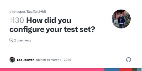 How Did You Configure Your Test Set Issue City Super Scaffold