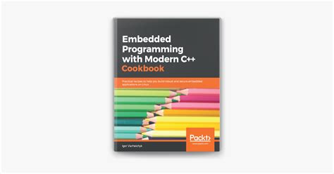 ‎embedded Programming With Modern C Cookbook By Igor Viarheichyk On