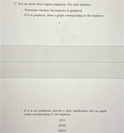 Solved C You Are Given Three Degree Sequences For Each Chegg