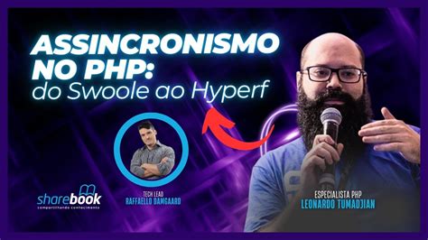 ASSINCRONISMO NO PHP DO SWOOLE AO HYPERF PARTE 1 2 YouTube