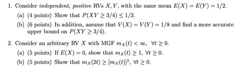 solved 1 consider independent positive rvs x y with the