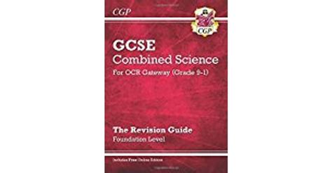 New Grade 9 1 Gcse Combined Science Ocr Gateway Revision Guide With Online Edition Foundation