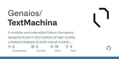 Github Genaiostextmachina A Modular And Extensible Python Framework Designed To Aid In The