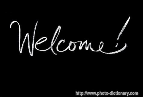 Welcome Photo Picture Definition At Photo Dictionary Welcome Word