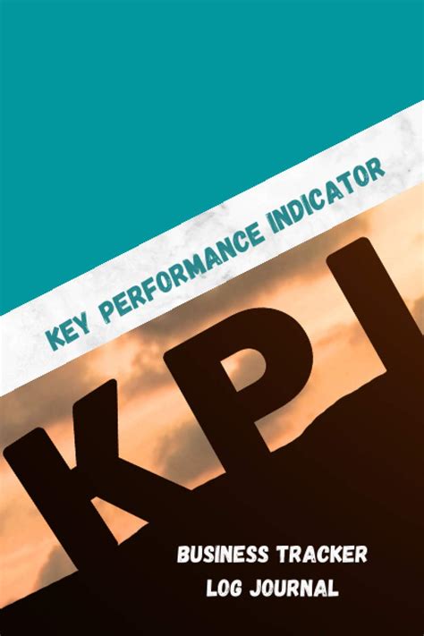 Buy Key Performance Indicator Kpi Business Tracker Log Journal Key