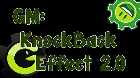 game maker tutorial knockback effect 2 0 youtube