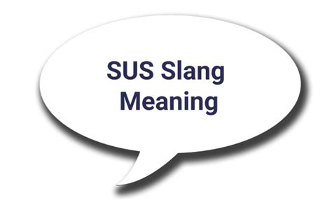 Decoding Teen Slang The Meaning And Usage Of Sus