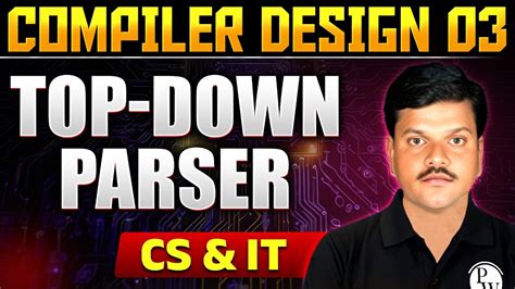 Compiler Design 03 Top Down Parser Gate 2025 Series Cs And It Youtube