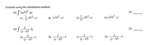 solved evaluate using the substitution method 19 ∫7pe5p2dp