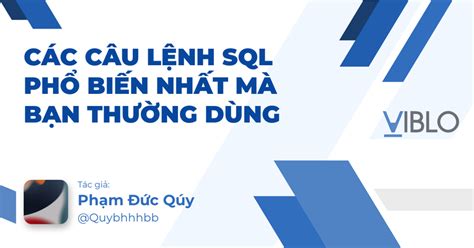 C C C U L Nh Sql Ph Bi N Nh T C Th B N Ch A Bi T