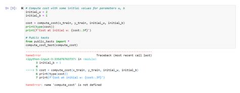 Ex 1 Compute Cost Nameerror Supervised Ml Regression And Classification Deeplearningai