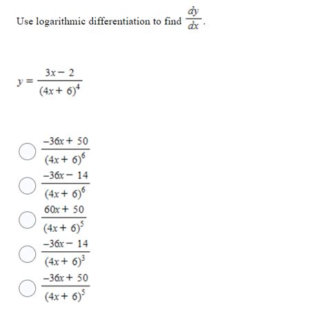 Solved Use Logarithmic Differentiation To Find Chegg Com