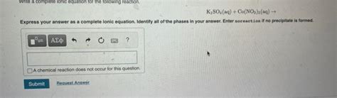 Solved Write A Complete Ionic Equation For The Following Chegg Com