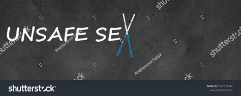 Text Unsafe Sex Letter X Made Stock Photo Shutterstock
