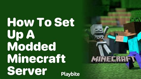 How To Set Up A Modded Minecraft Server Playbite