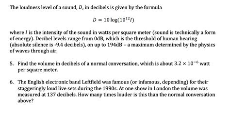 Solved The Loudness Level Of A Sound D In Decibels Is