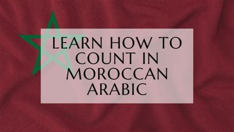 Learn How To Count In Moroccan Arabic Numbers In Darija Lingualid