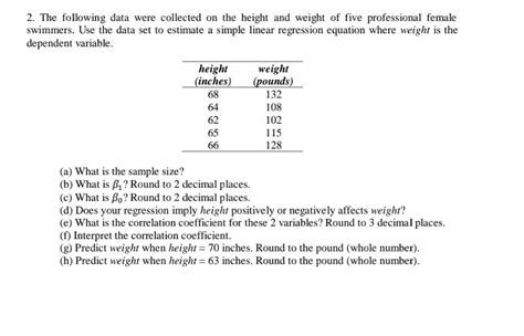 Solved 2 The Following Data Were Collected On The Height Chegg Com