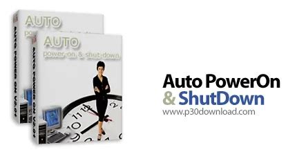 دانلود Auto PowerOn ShutDown روشن و خاموش کردن خودکار سیستم