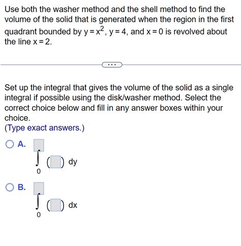 Solved Use Both The Washer Method And The Shell Method To Chegg Com