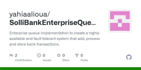 Github Yahiaaliouasollibankenterprisequeue Enterprise Queue