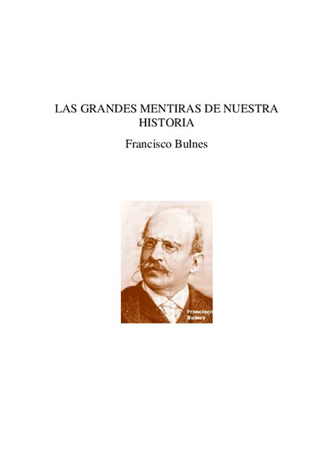 Las Grandes Mentiras De Nuestra Historia
