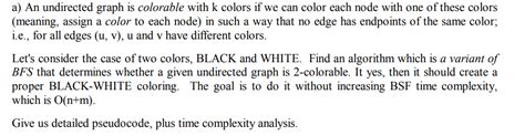 Solved A An Undirected Graph Is Colorable With K Colors If