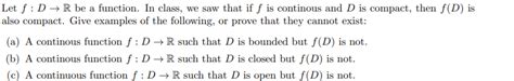 solved let f d r be a function in class we saw that if f