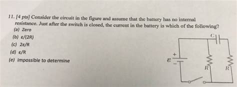 Solved 11 4 Pts Consider The Circuit In The Figure And Chegg