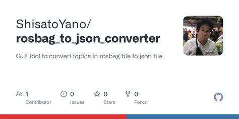 GitHub ShisatoYano Rosbag To Json Converter GUI Tool To Convert
