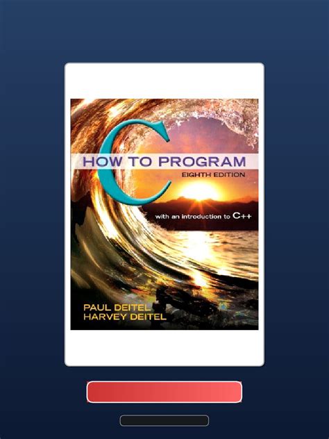 C How To Program 8th Edition Paul J Deitel Harvey Deitel Digital Access