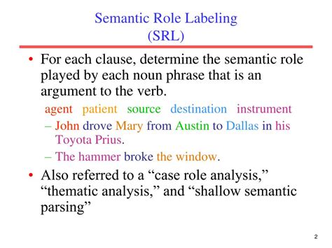 Ppt Cs 388 Natural Language Processing Semantic Role Labeling