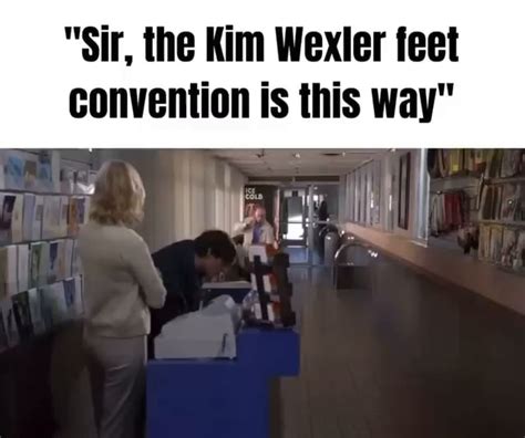 Sir The Kim Wexler Feet Convention Is This Way Rs Ul Ifunny Brazil