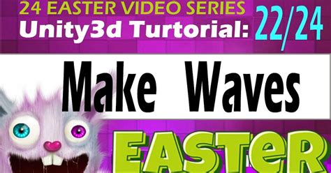 Unity D Make Water Waves Tutorial Unity D WAREHOUSE