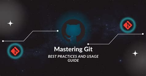 Mastering Git Best Practices For Branching And Committing Nuagenetz