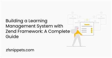 building a learning management system with zend framework a complete guide